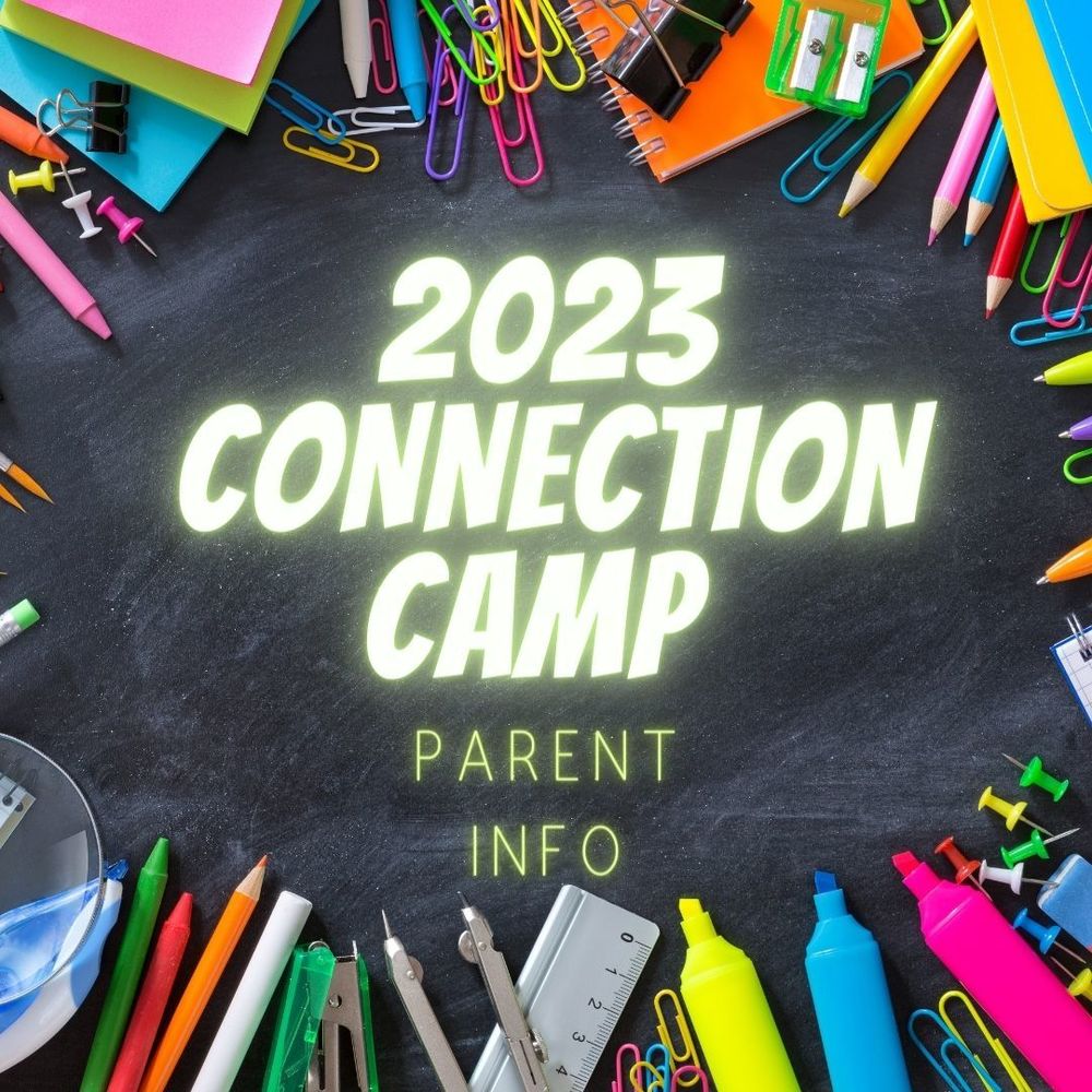 2023 Connection Camp Parent Information | Madison Middle School